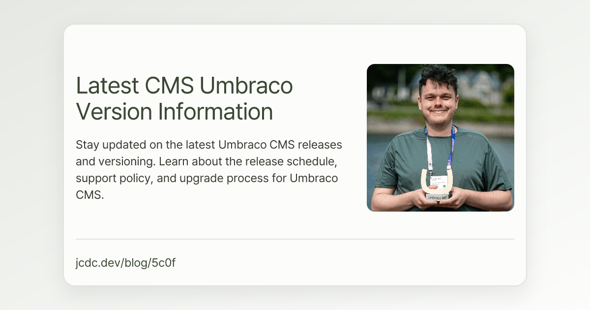 Latest CMS Umbraco Version Information | JCDC.DEV