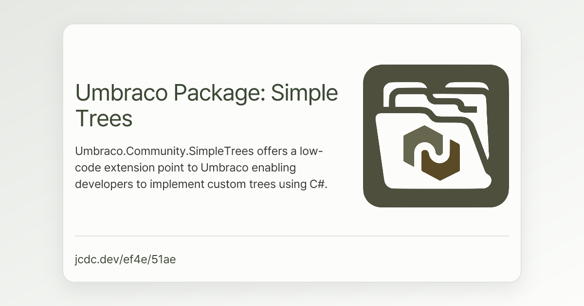 Umbraco Package: Simple Trees | JCDC.DEV